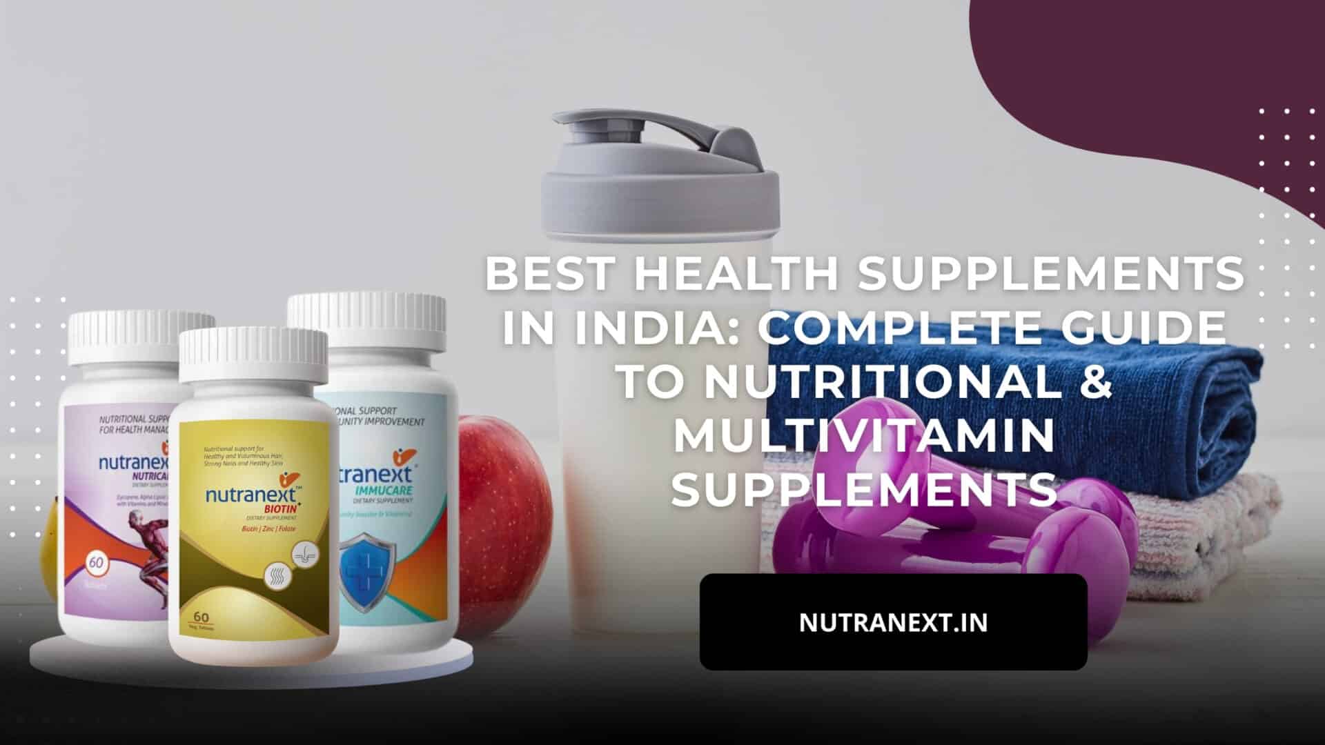 Best Health Supplements in India | Nutranext